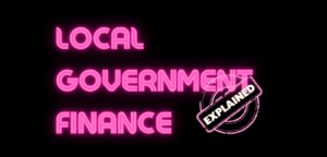 Local Government Explained Part 3: How are councils funded? - New Local