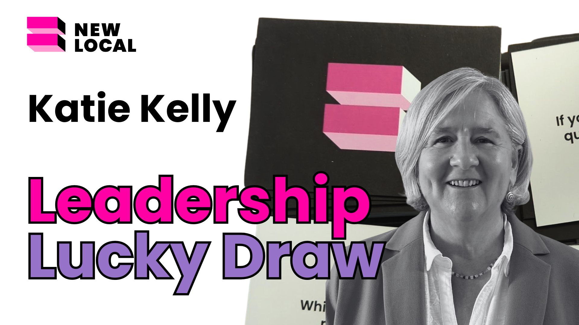 Leadership Lucky Draw: Katie Kelly - New Local